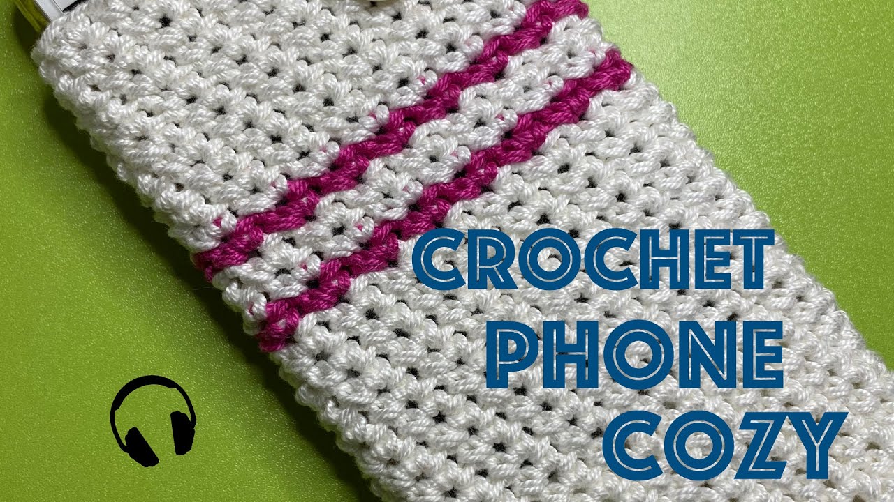 CROCHET PHONE COZY QUICK & EASY - YouTube