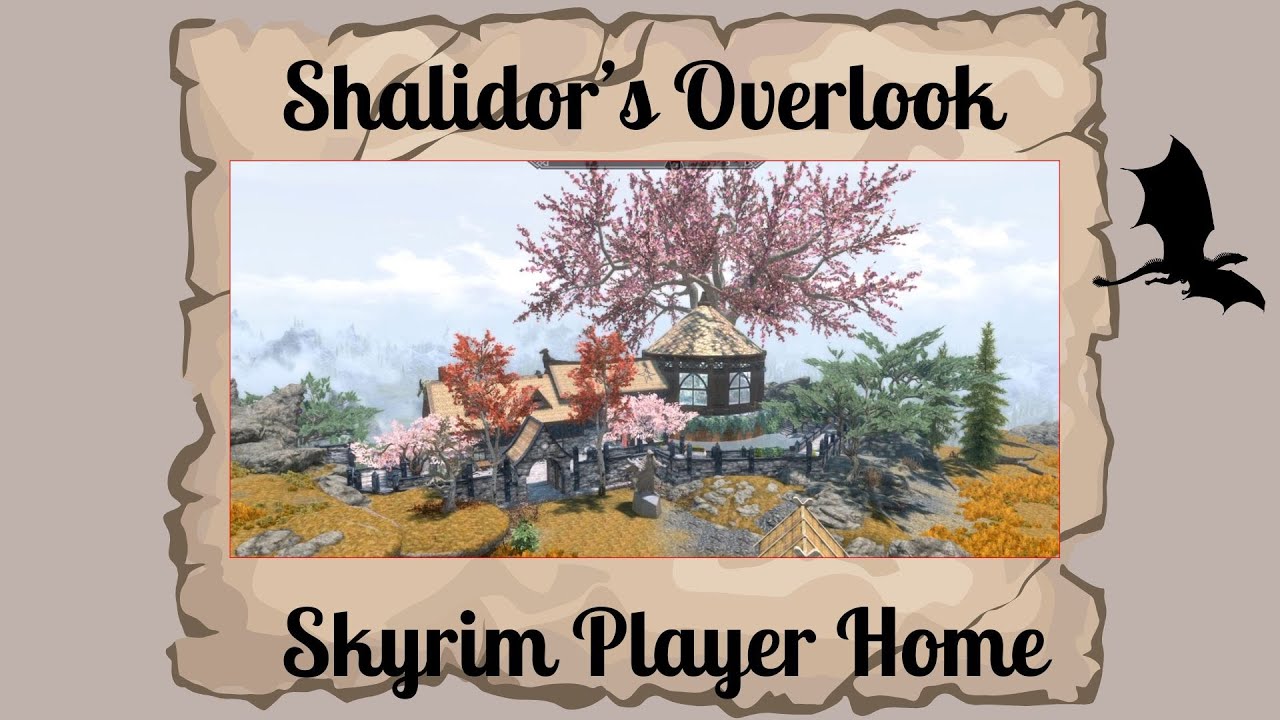Shalidor's Overlook - Skyrim Special Edition/AE Player Home - YouTube