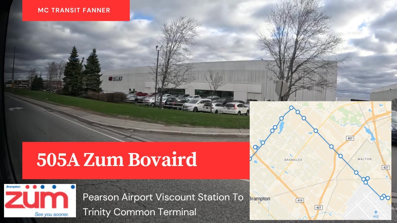505A Zum Bovaird - Pearson Airport Viscount Station To Trinity Common ...