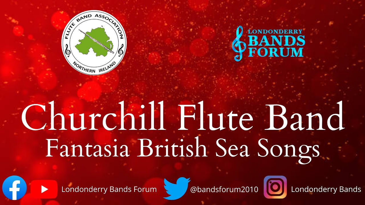 Churchill Flute Band: Fantasia British Sea Songs - YouTube