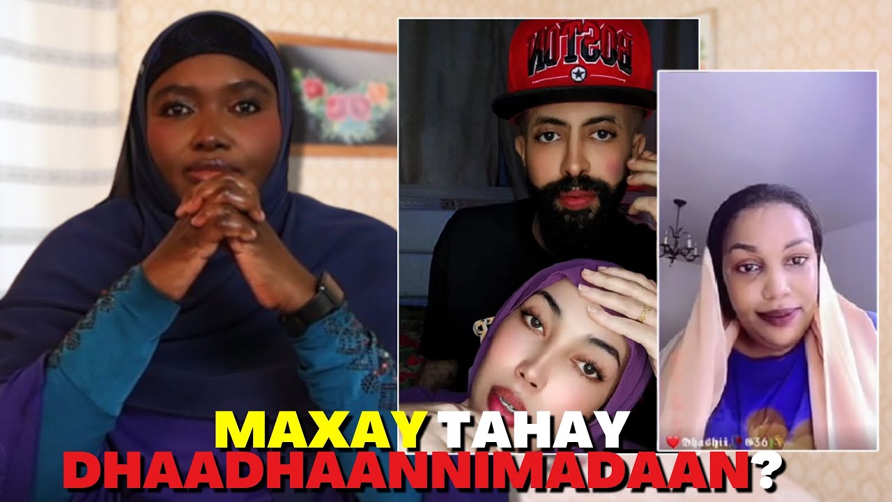 MARWO KHADIIJO NINKEDA MOHAMED WUXUU SOO WADO IYO WABIGA YAAWEEN WAAYE ...