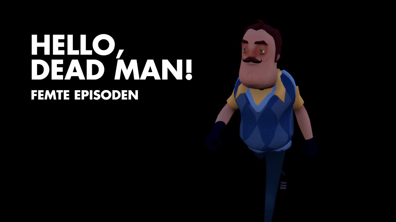 Hello, Dead Man! E5 - YouTube