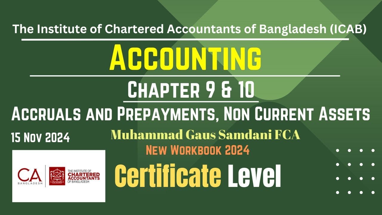 CL- Accounting- Chapters 9&10(Part 1) - Muhammad Gaus Samdani FCA - YouTube