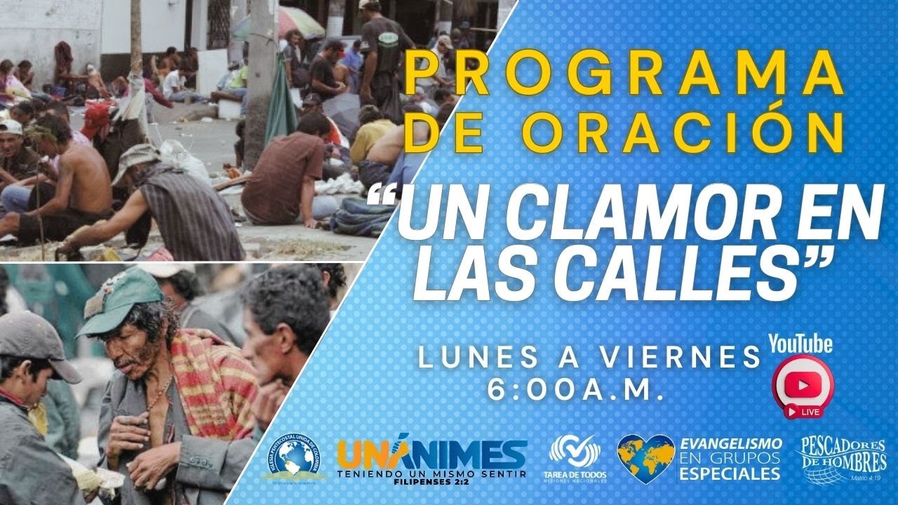 Programa de Oración "Un Clamor en las Calles" - YouTube