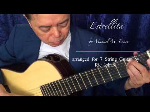 Estrellita by Manuel M. Ponce, arranged for 7 String Guitar by Ric Ickard