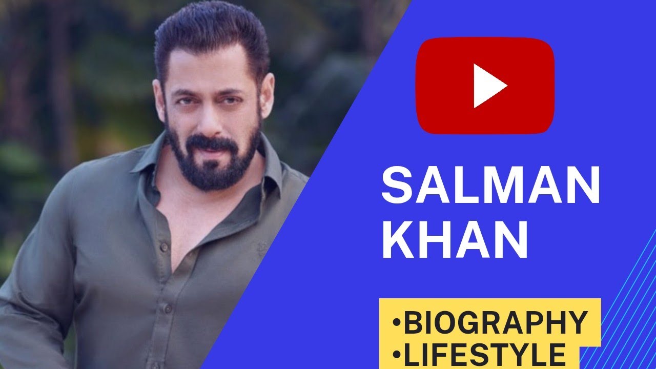 Salman khan || Biography lifestyle 2022 || Age, Home Town, Family ...