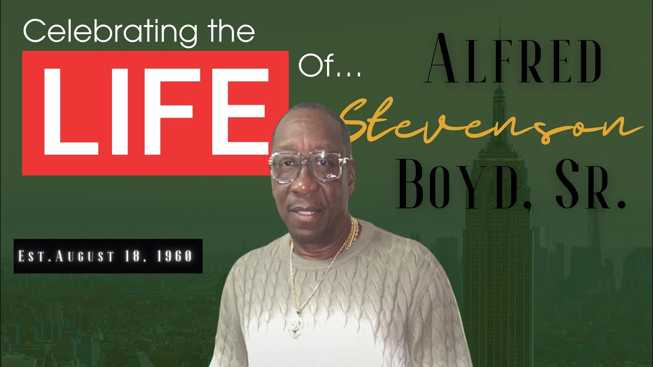 Celebration of Life Service for Alfred "Steve" Boyd Sr. - YouTube