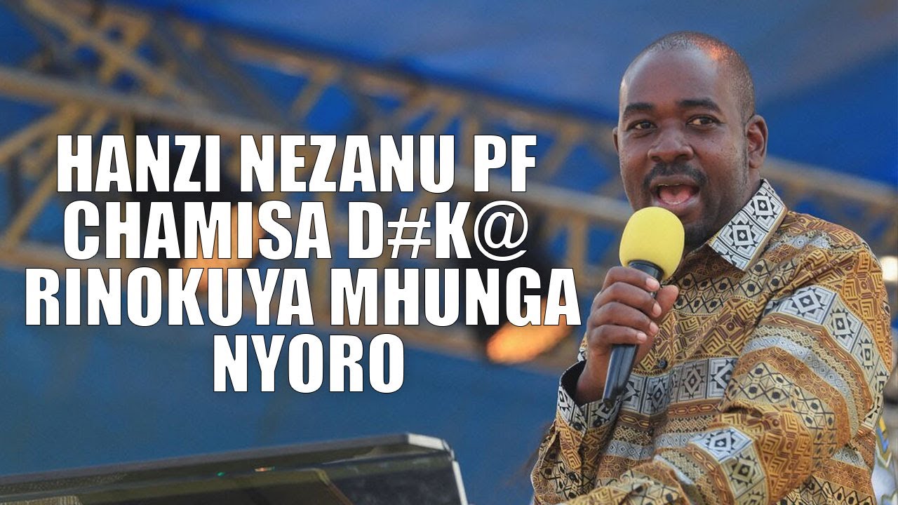 HANZI NEZANU PF CHAMISA D#K@ RINOKUYA MHUNGA NYORO | PANE KWATIRI ...