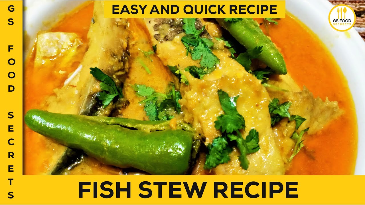 Fish Stew | Quick & Easy Recipe | GS Food Secrets - YouTube