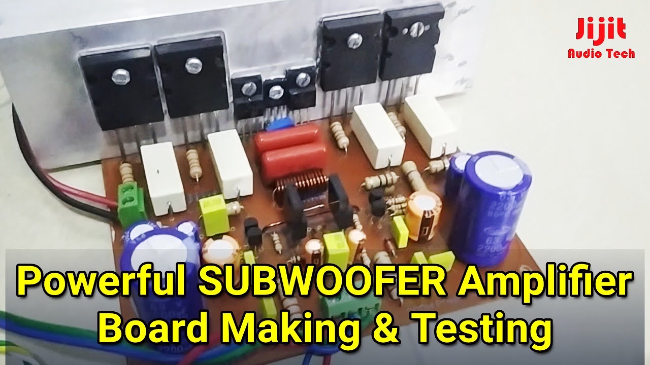 Powerful Subwoofer amplifier board making at home | DIY 200w Lanzar ...