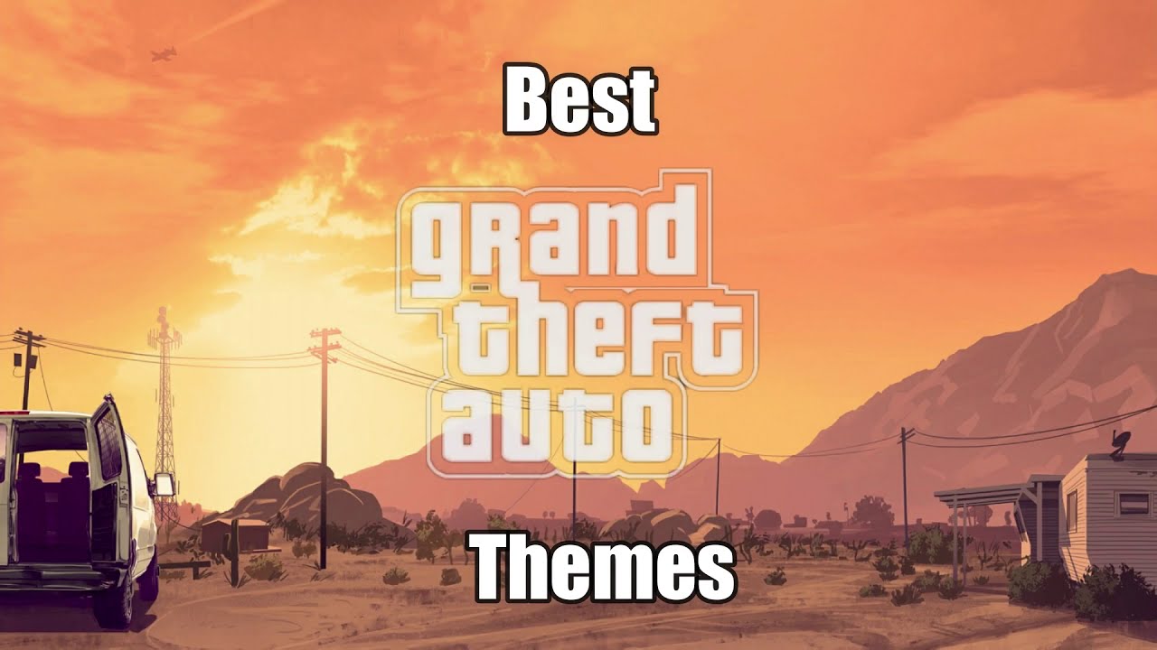 5 BEST Grand Theft Auto Themes / Sountracks. - YouTube