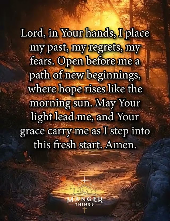 A Powerful Prayer for New Beginnings and Hope - YouTube