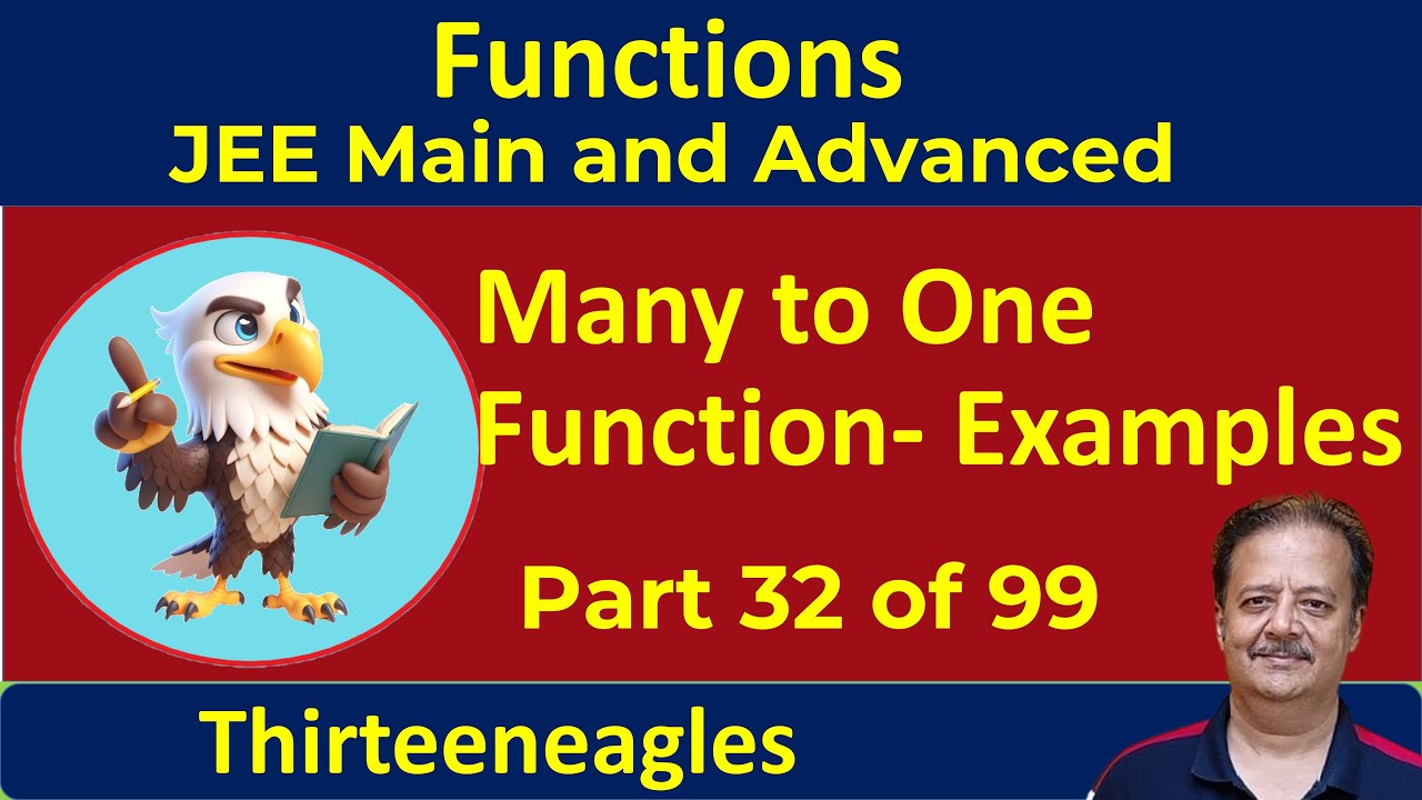 32. Functions | Many to One Function | Examples | IIT JEE Maths | Class ...