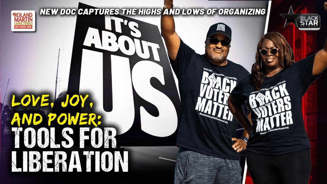 Love, Joy, and Power: TOOLS FOR LIBERATION | MUST SEE Black Voters ...