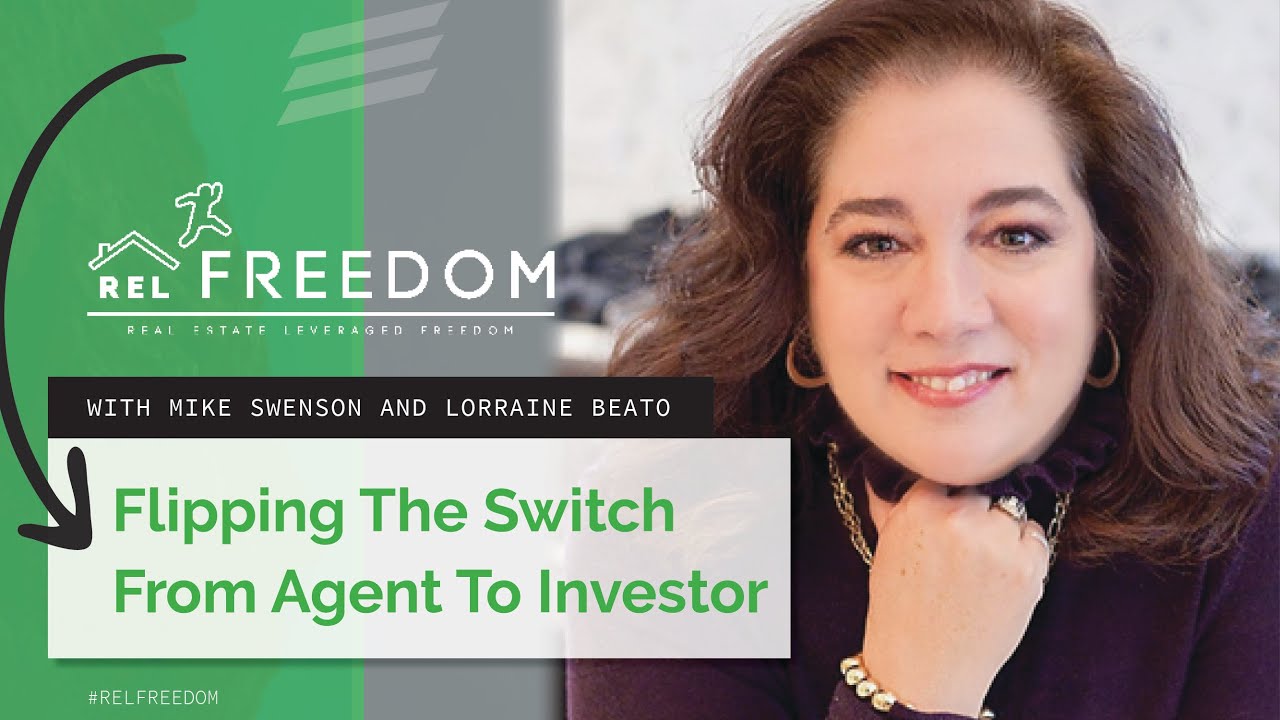 Lorraine Beato: Flipping The Switch From Agent To Investor - YouTube