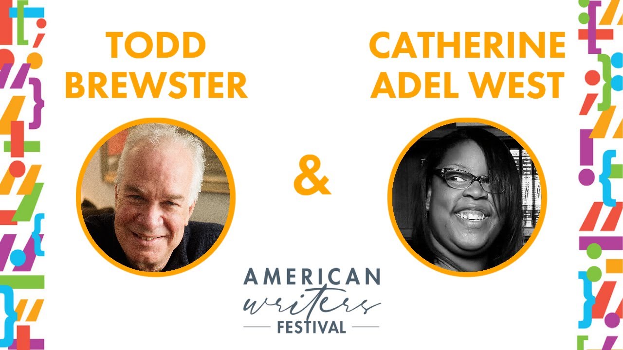 Todd Brewster and Catherine Adel West - American Writers Festival - YouTube