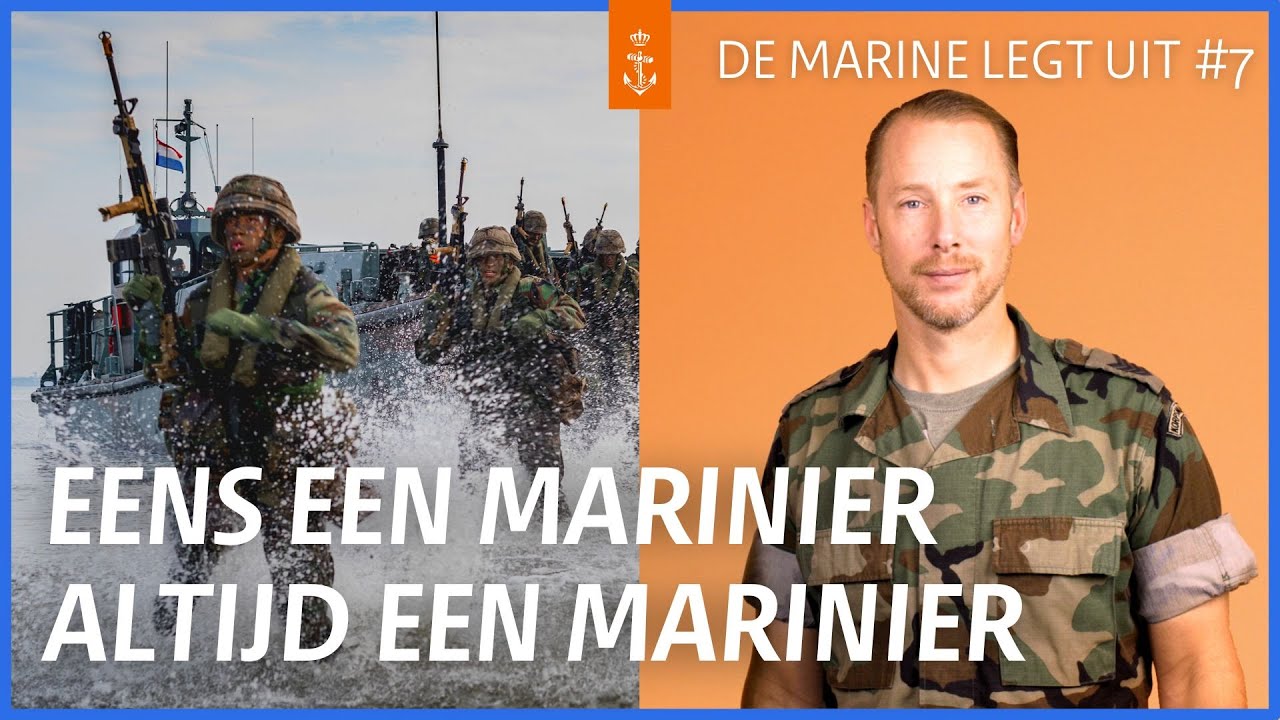 Wie is de marinier? | DE MARINE LEGT UIT ⚓ #7 | Koninklijke Marine ...