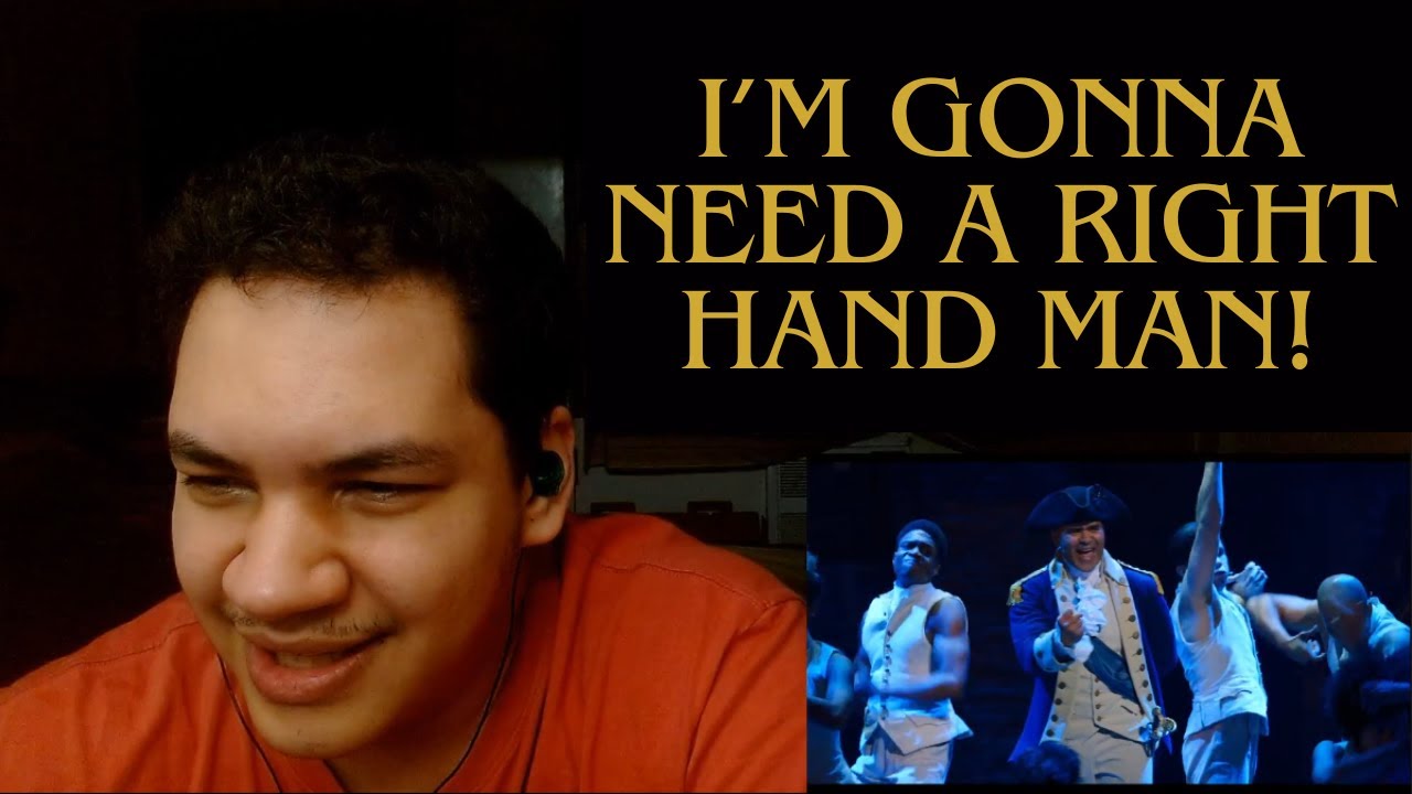 Hamilton "Right Hand Man" Reaction - YouTube