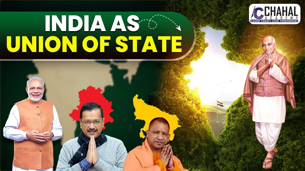 India as Union of States for IAS/UPSC Civil Services Exam: Indian ...