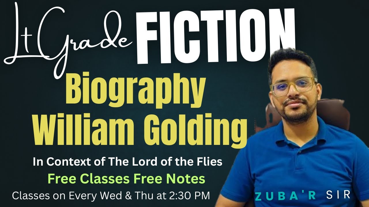 Biography of William Golding | LT Grade Exam Preparation | "The Lord of ...