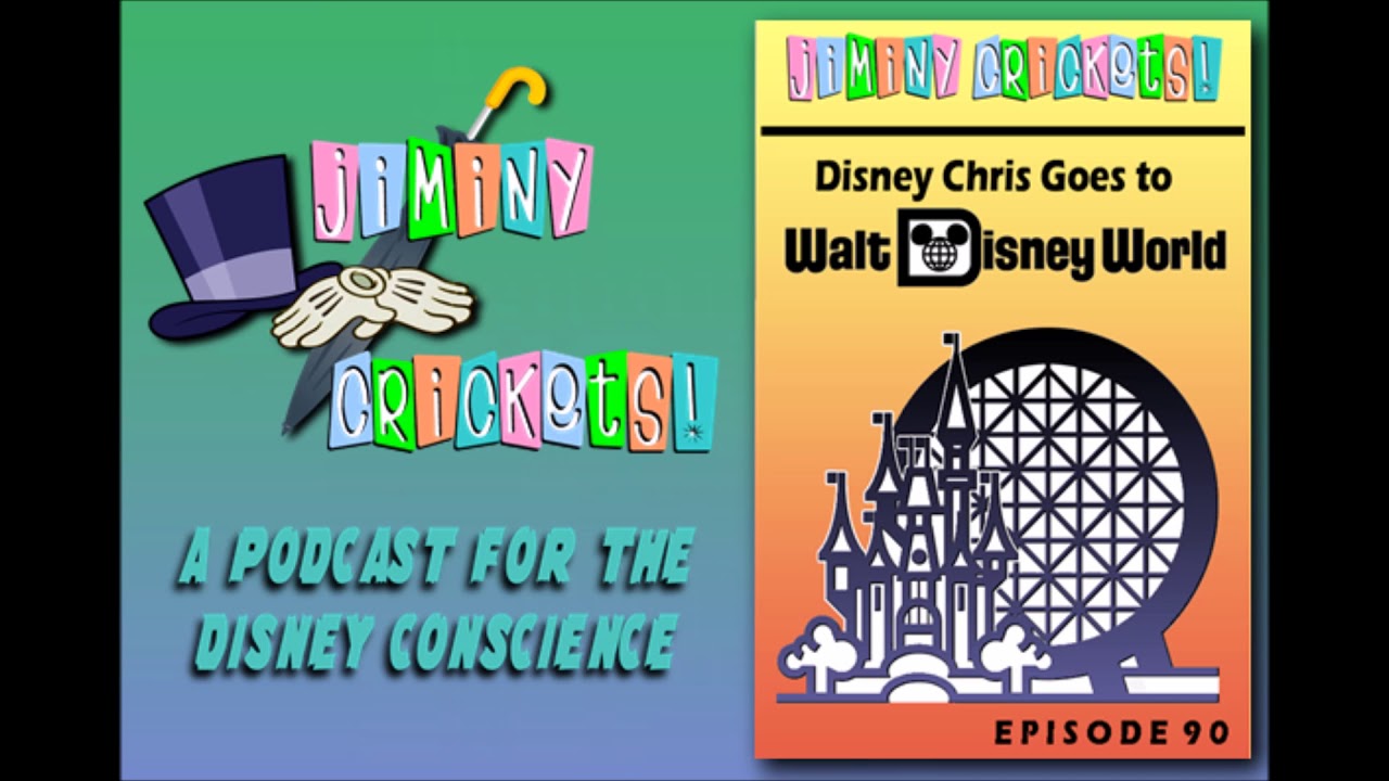 Jiminy Crickets Episode 90 DisneyChris Goes to Walt Disney World - YouTube