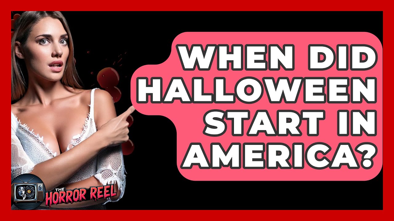 When Did Halloween Start In America The Horror Reel YouTube when-did-halloween-start-in-america-the-horror-reel-youtube
