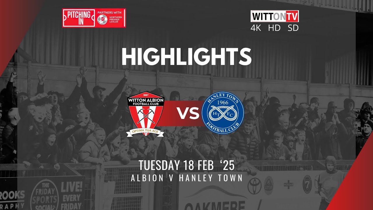 Albion v Hanley Town 18 Feb 2025 NPL West - YouTube