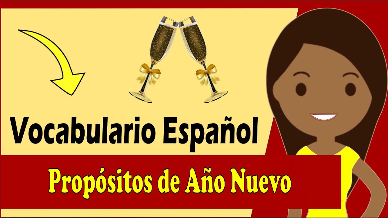 Vocabulário Espanhol [Propósitos de Año Nuevo] - YouTube