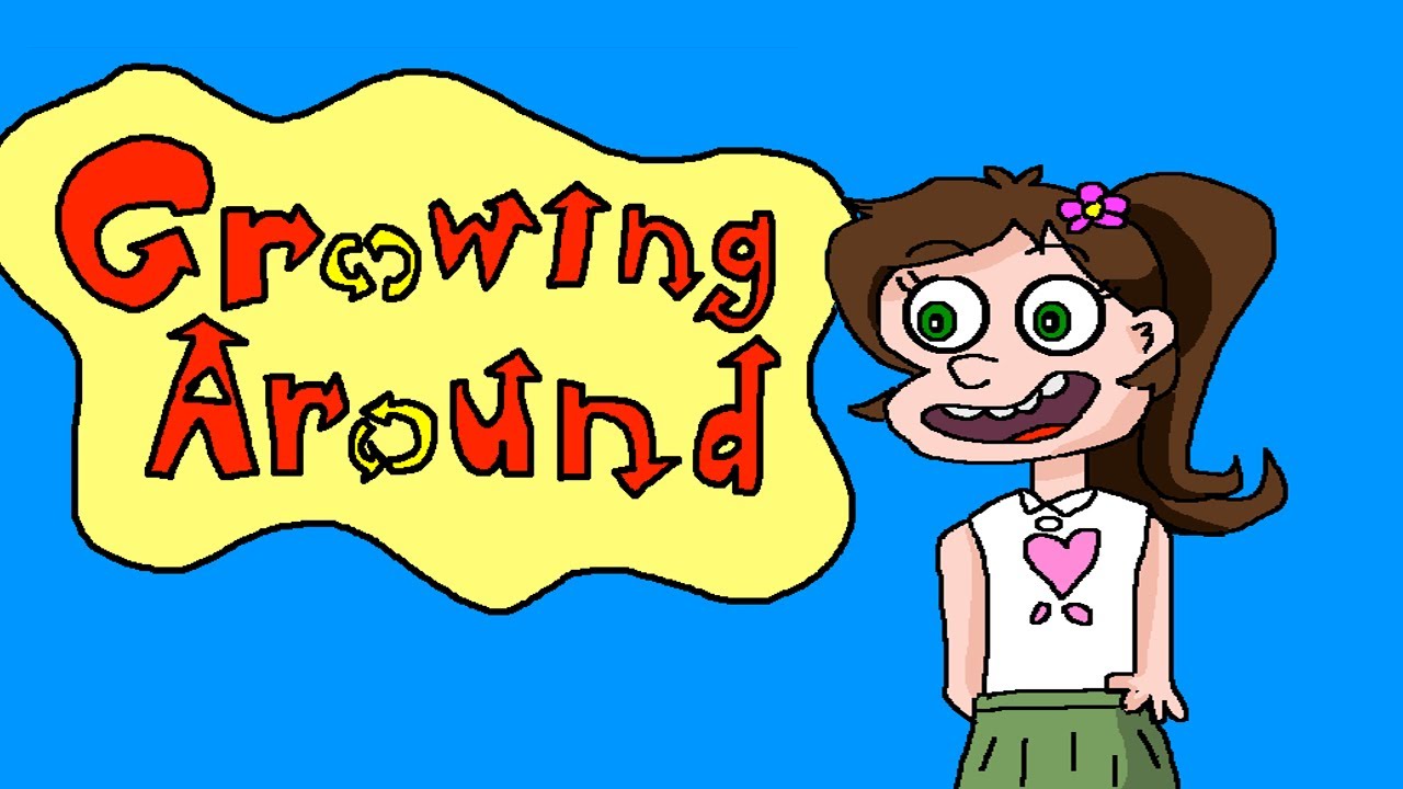Growing Around - FINALLY ANIMATED - YouTube