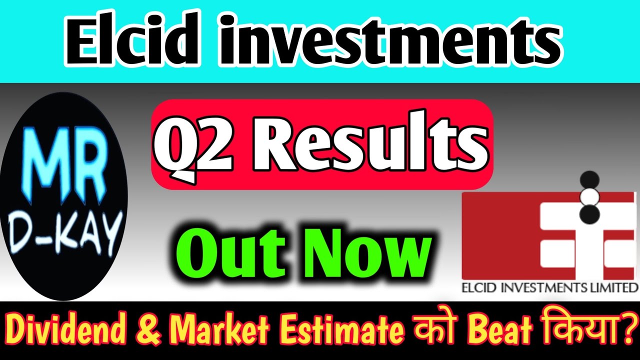 elcid investments latest news 🔥elcid investments Q2 Results 2025 ...