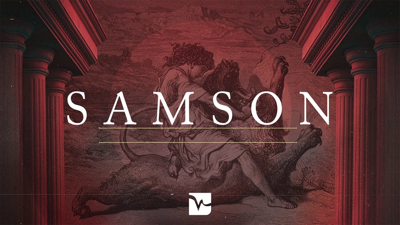 Hall of Faith - Samson (Sermon Series) - YouTube