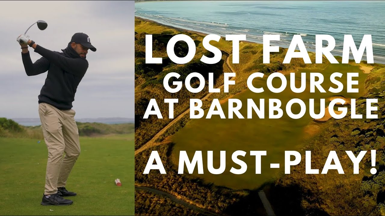 Golfers’ Guide to Playing Lost Farm Golf Course at Barnbougle in ...