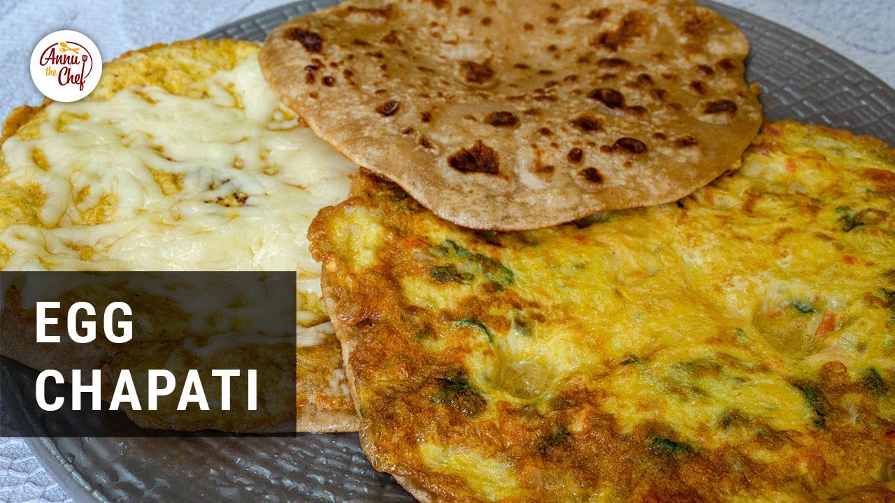 Yummy & Filling Egg Chapati Recipe - YouTube