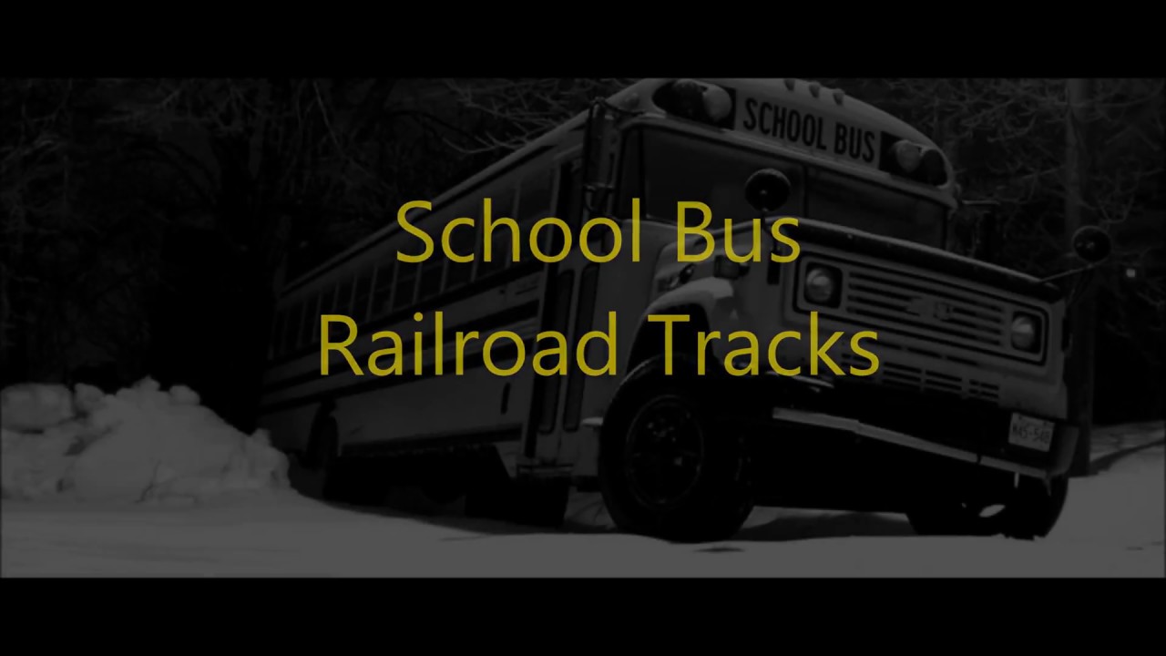 School bus railroad tracks - YouTube