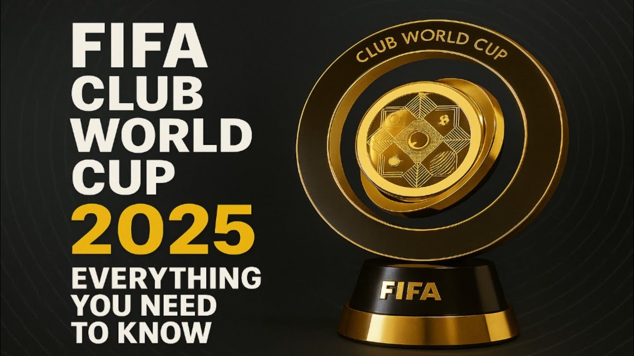 FIFA Club World Cup 2025: Everything you need to know! #FIFACWC25 - YouTube