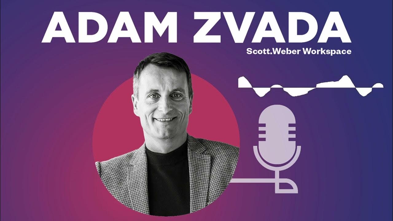 Adam Zvada, Scott.Weber Workspace - YouTube