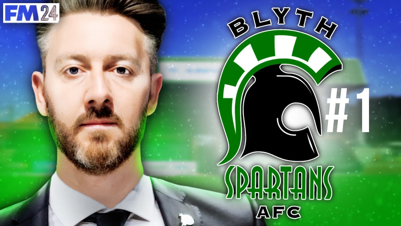 Blyth Spartans Ep 1 - The Series Begins #FM24 - YouTube
