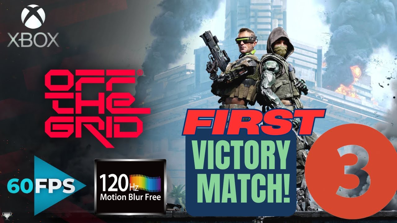 OFF THE GRID XBOX SERIES X PRT 3 FIST VICTORY MATCH WITH 2 RANDOMS (no ...