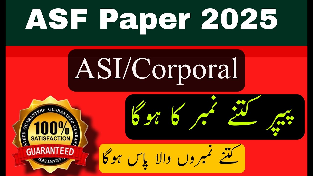 ASF ASI/Corporal Passing Marks 2025/ASF Paper Total Number/ASF New ...