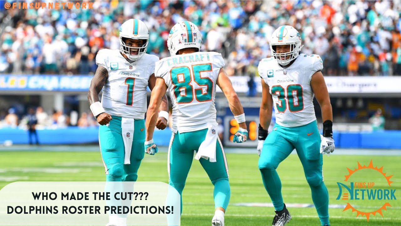 2024 Miami Dolphins 53-Man Roster Prediction! - YouTube