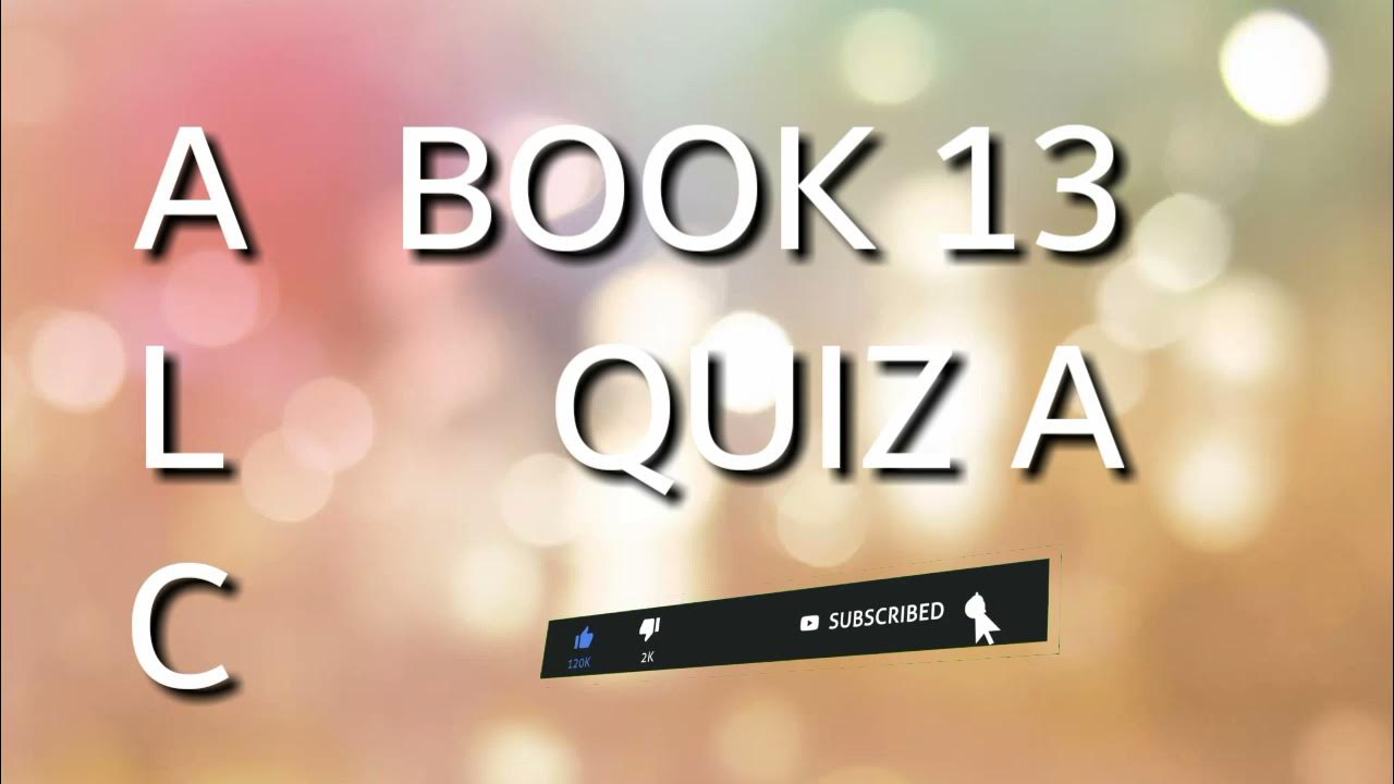 ALC BOOK 13 QUIZ A ALCPT 13 - YouTube