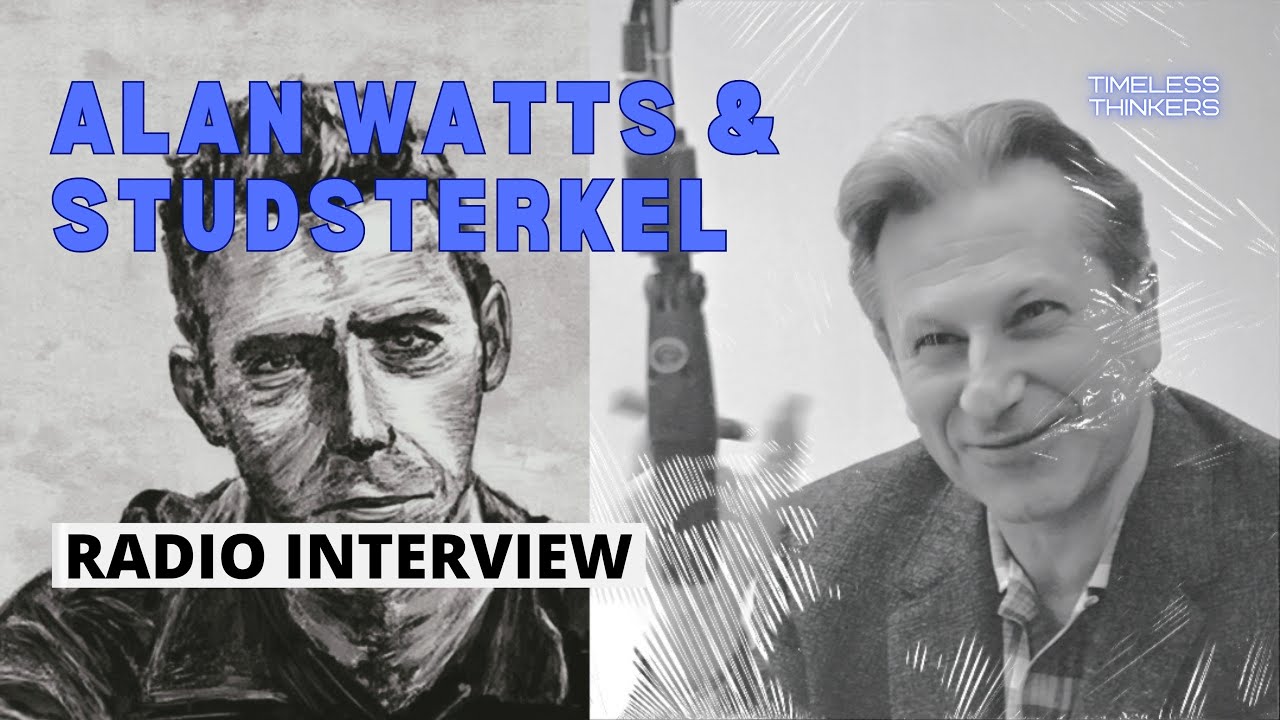 Studs Terkel Interviews Alan Watts - YouTube