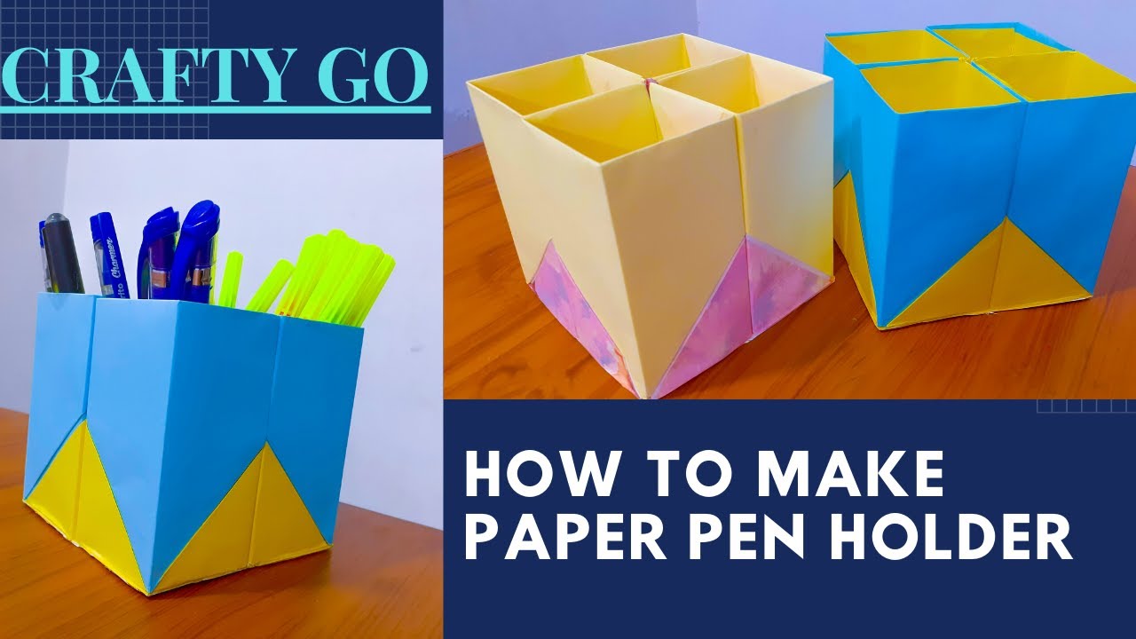 How To Make Paper Pen Holder|Easy DIY Craft|Crafty Cuisine by Thanha ...