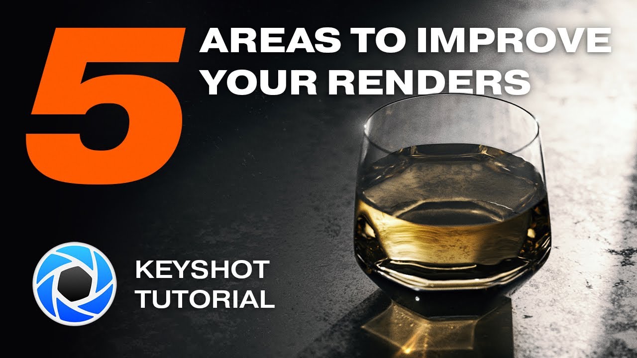 5 Areas to Improve your Renders Instantly (Beginner Keyshot Tutorial ...
