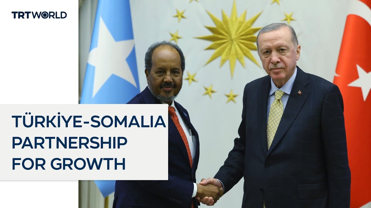 Türkiye and Somalia build progress and stability together - YouTube