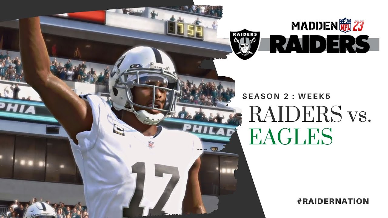 The Eagles Play With Heart! | Madden 23 Raiders Franchise | Season2 ...
