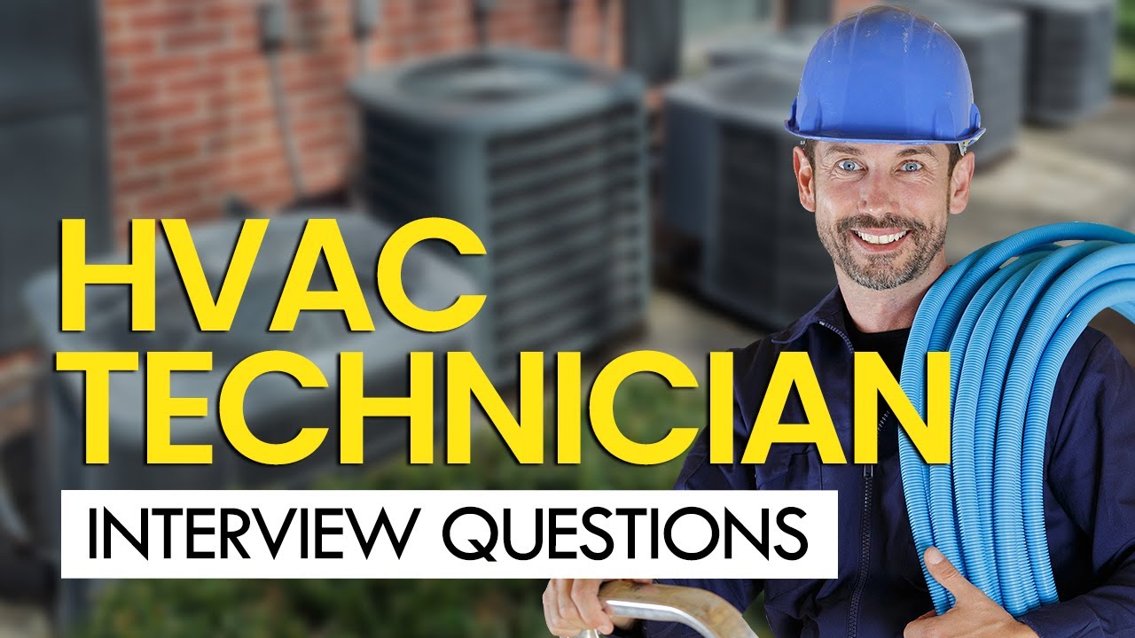 HVAC Technician Interview Questions & Answers (PASS YOUR INTERVIEW ...