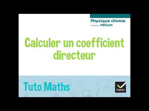 Physique-Chimie 2de : calculer un coefficient directeur - Tuto maths ...
