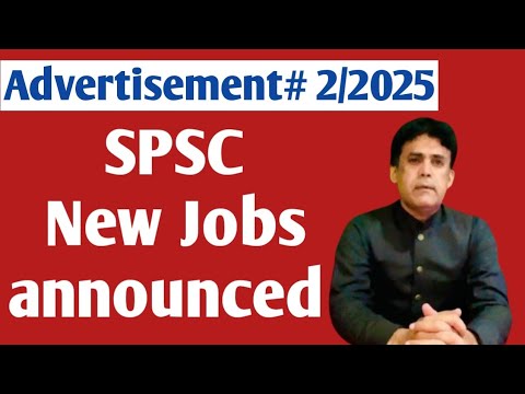 SPSC New Jobs announced || Advertisement 2/2025 - YouTube