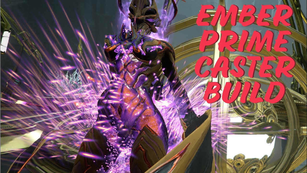 Ember Prime Build - Warframe - YouTube